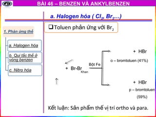 Bai 46 benzen va ankylbenzen | PPT