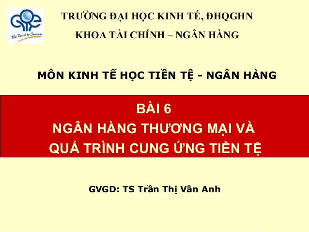Bai 6 nhtm qua trinh cung ung tien te | PPT