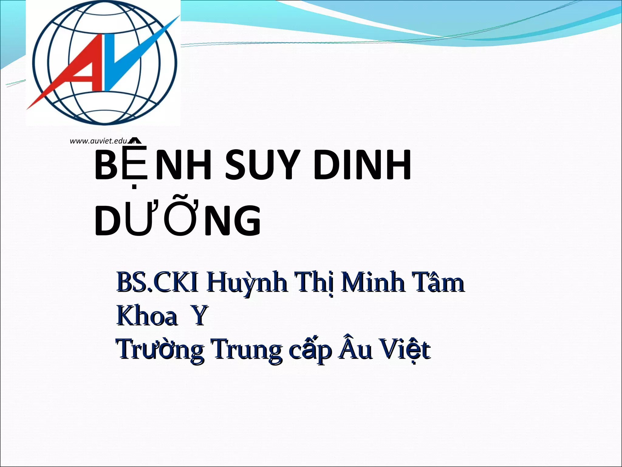 Bai 7 .bệnh suy dinh dưỡng | PPT