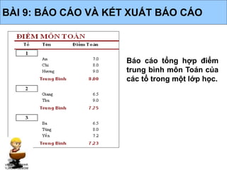 Bai 9 Bao cao va ket xuat bao cao.ppt........ | PPT
