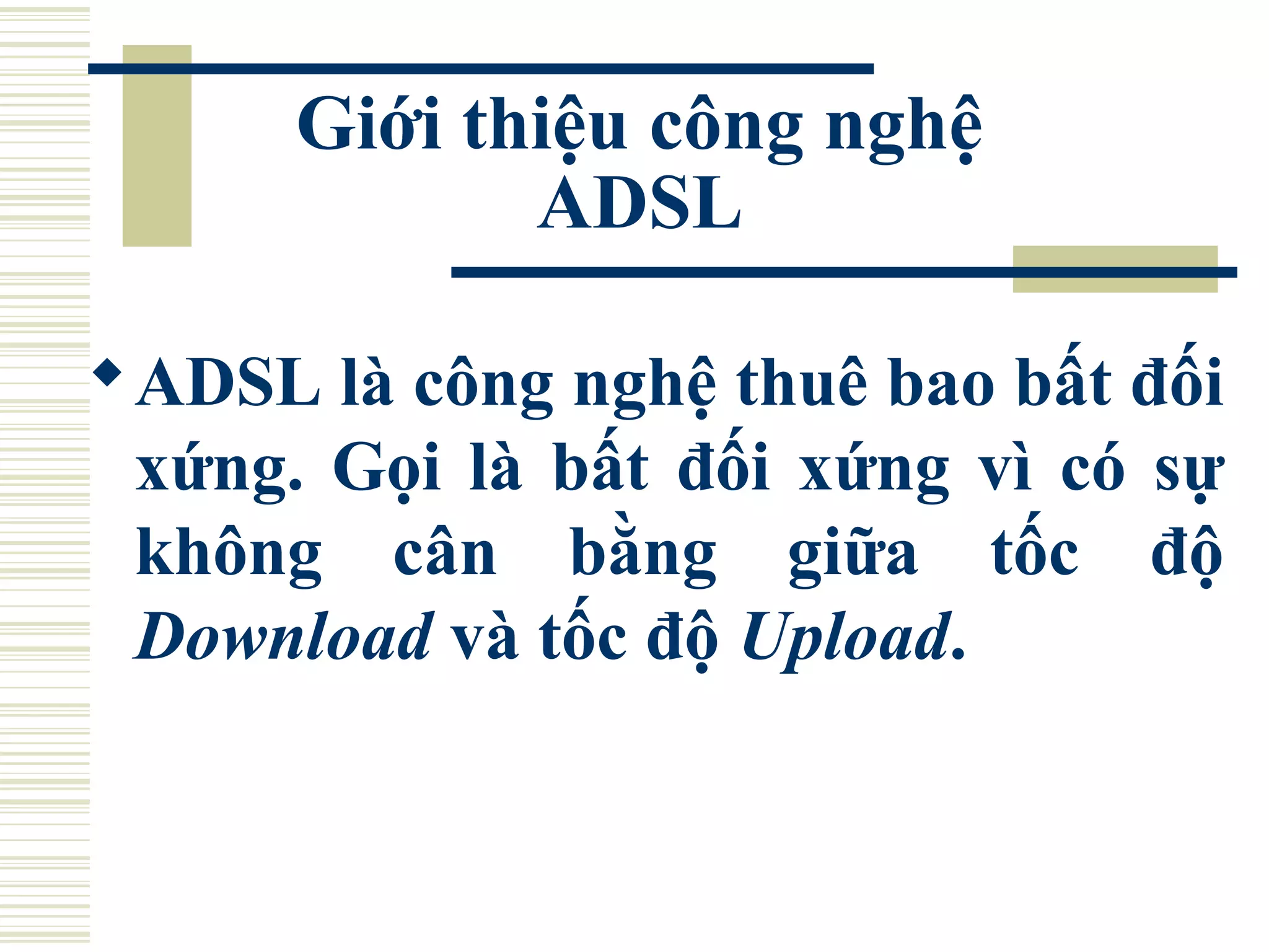 Bai giang adsl | PPT