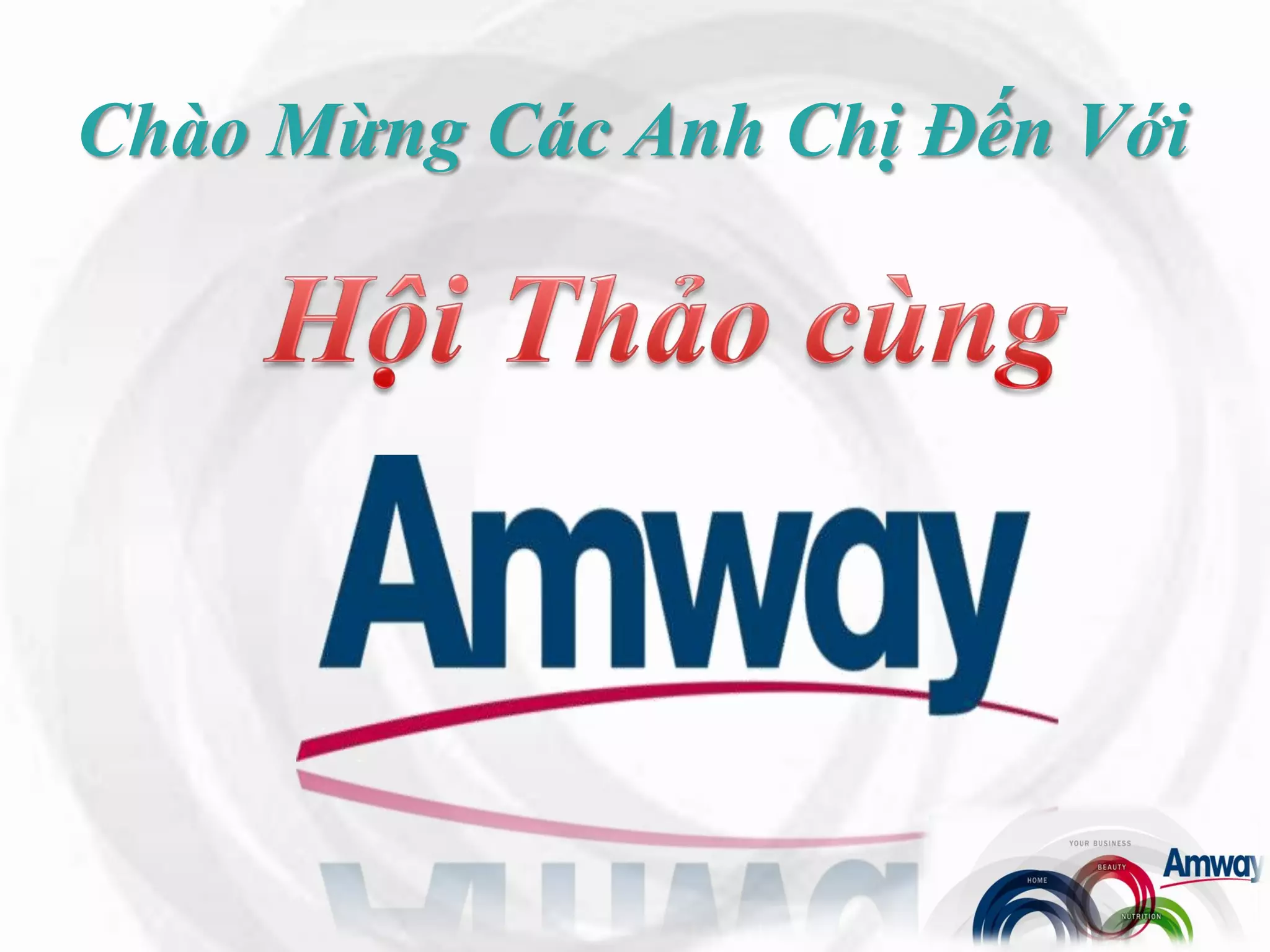 [E-learning] Bài giảng cơ hội kinh doanh cùng amway | PDF