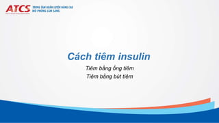 BaiGiang_HDTiemInsulin_2022.ppsx