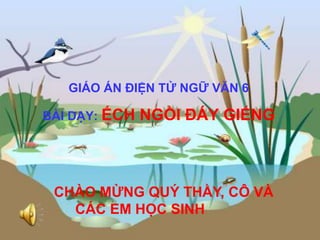 BAI GIANG HONG DAY ECH NGOI DAY GIENG ban cuoi cung 2.PPT