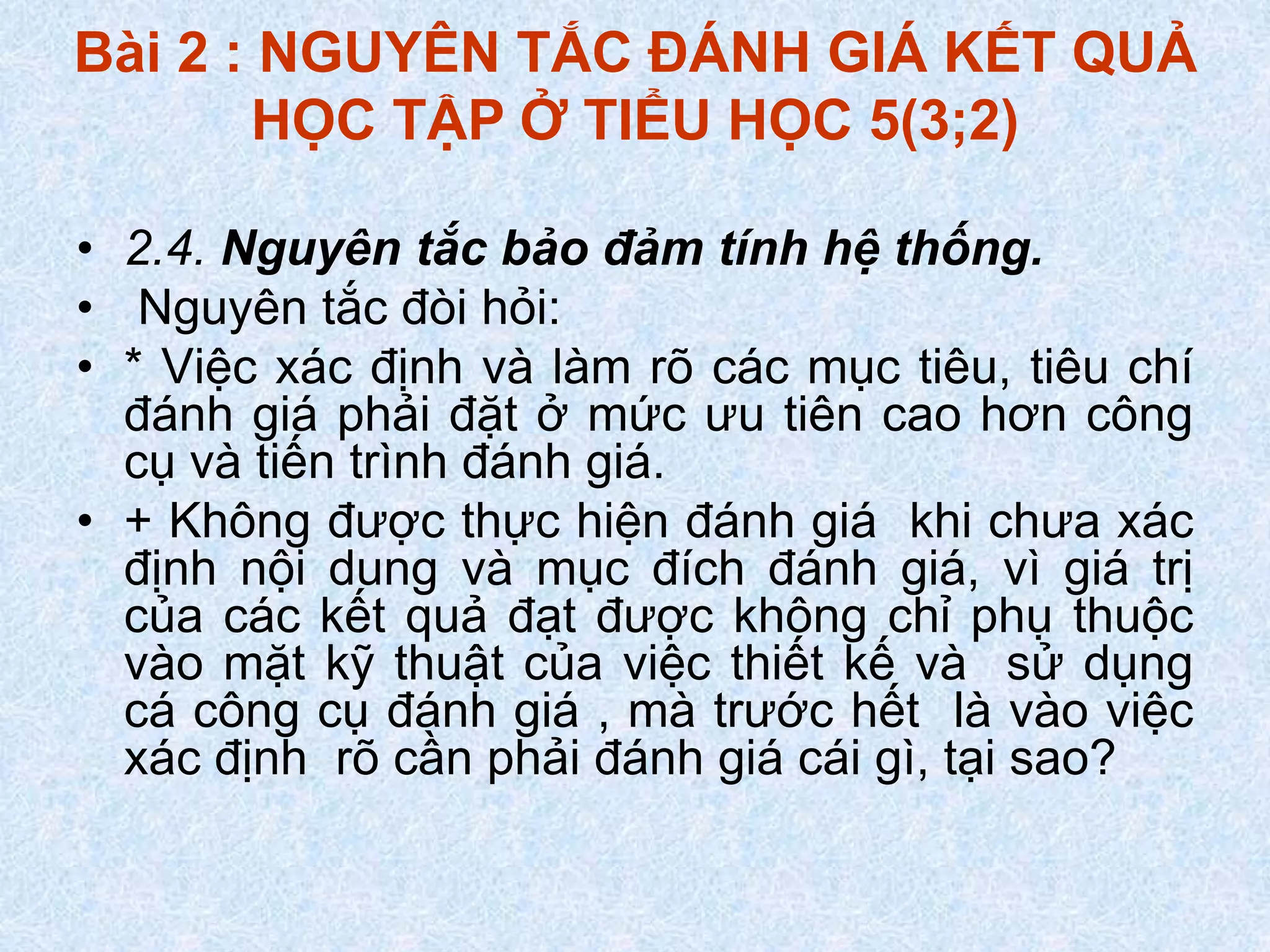 Bai giang kiem tra danh gia ket qua hoc tap o Tieu hoc.ppt