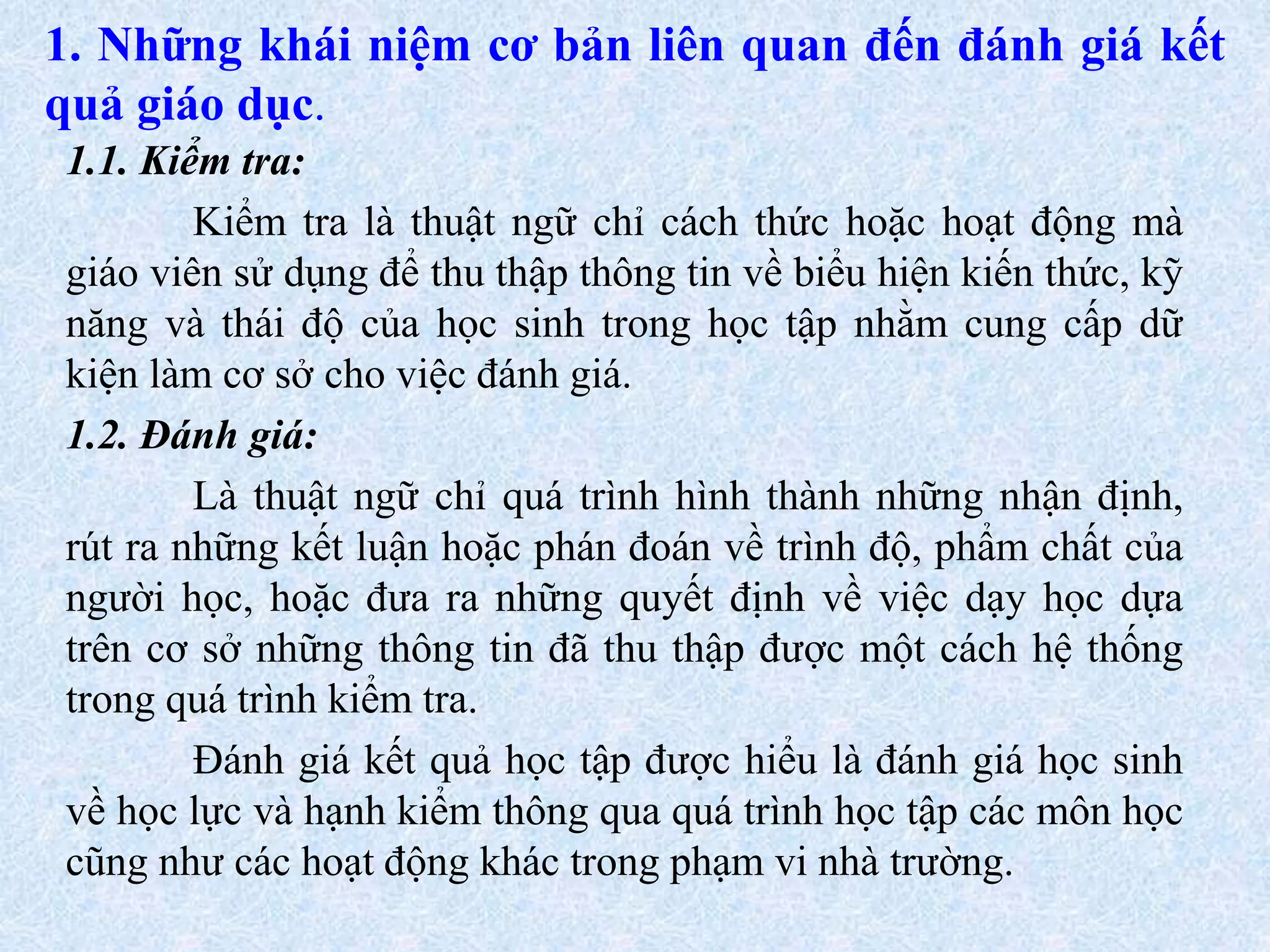 Bai giang kiem tra danh gia ket qua hoc tap o Tieu hoc.ppt