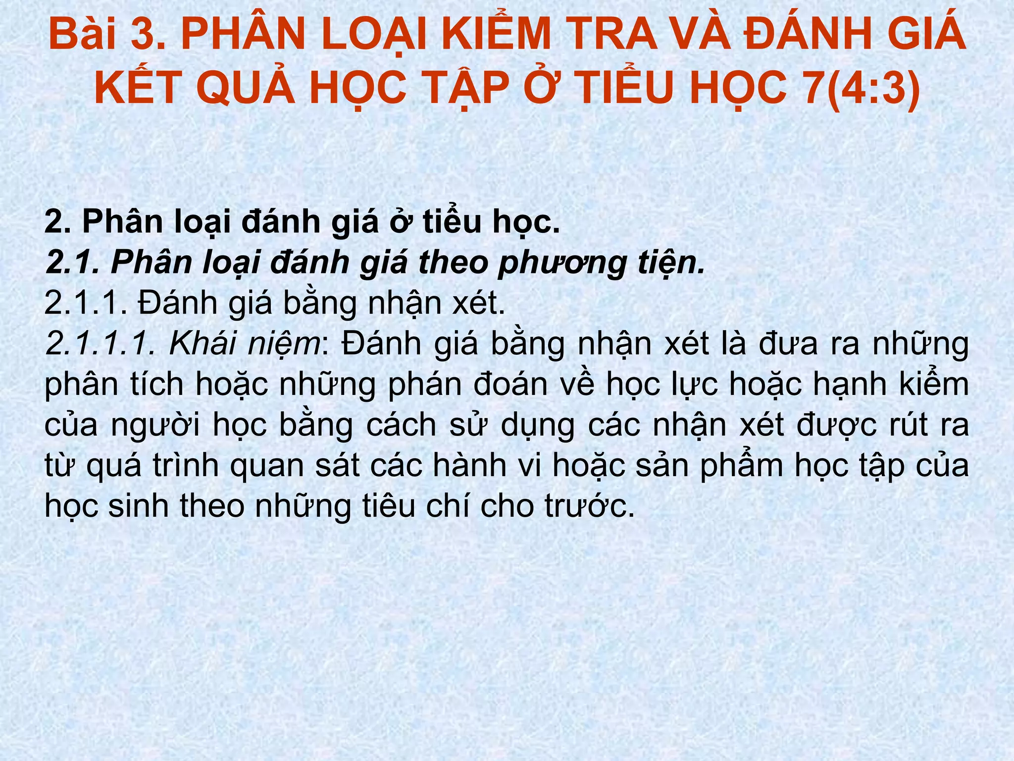 Bai giang kiem tra danh gia ket qua hoc tap o Tieu hoc.ppt
