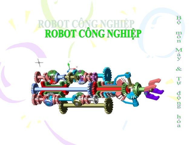 Bai giang ROBOT cong nghiep | PPT