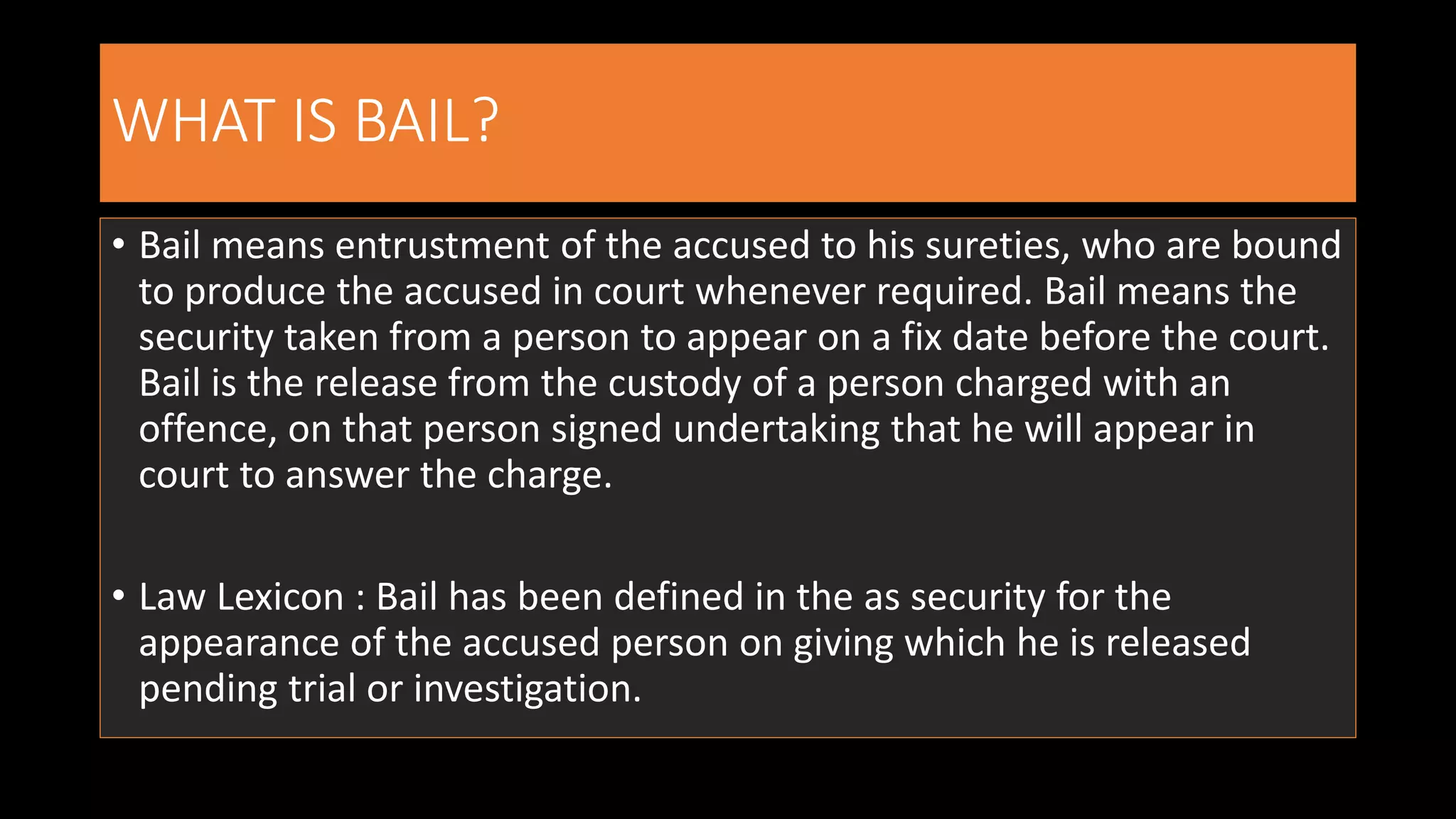 Bail In India 2019 PPT - LAW India Bail | PPTX