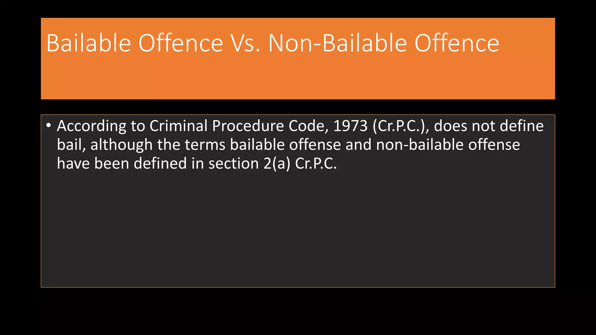 Bail In India 2019 PPT - LAW India Bail | PPTX