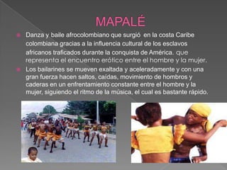 Bailes afrocolombianos | PPTX