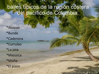 Bailes típicos de colombia | PPTX