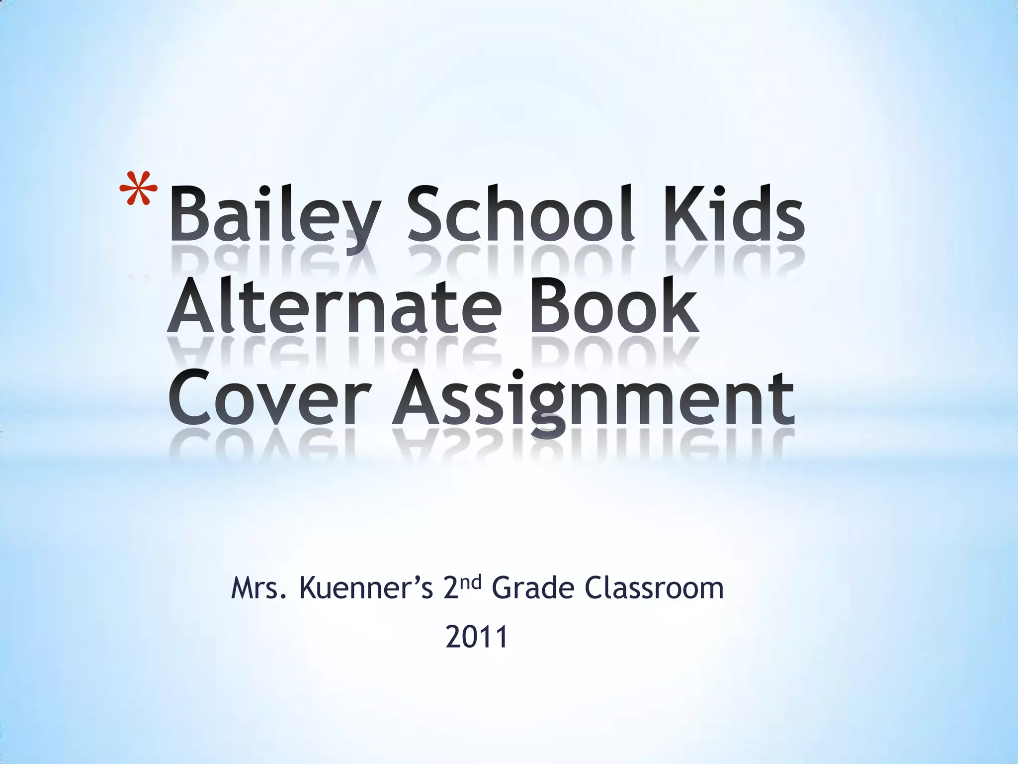 Bailey school kids alternate book cover assignment | PPTX | Educational ...