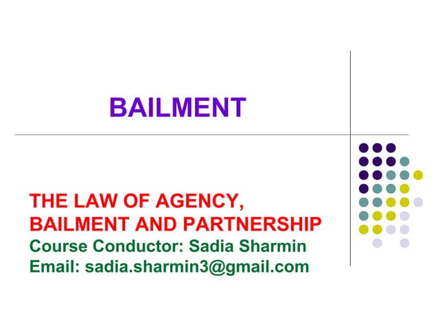 Law of Bailment | PPT