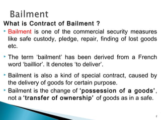Bailment and pledge | PPT