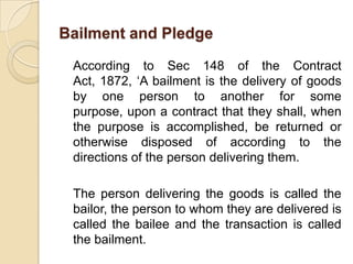 Bailment+pledge | PPTX