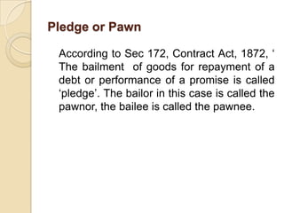 Bailment+pledge | PPTX