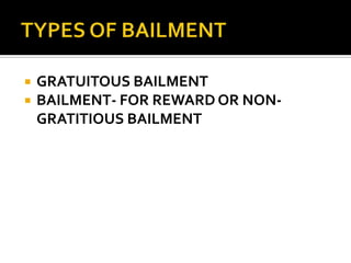 Bailment & pledge | PPTX