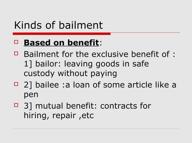 Bailment and pledge | PPT
