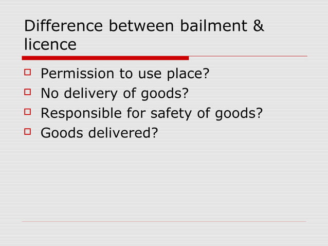 Bailment and pledge | PPT