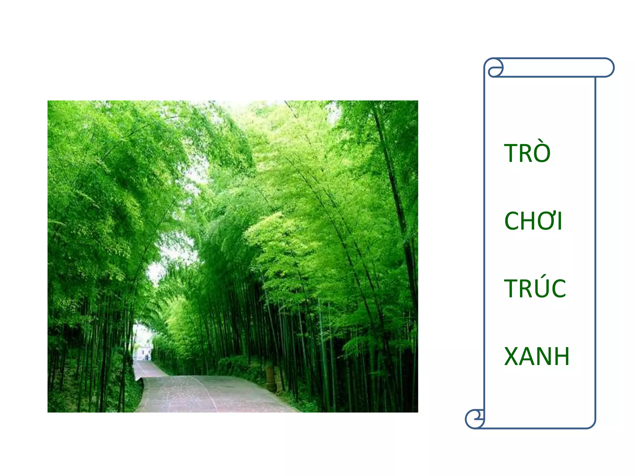 tro_choi_truc_xanh | PPTX