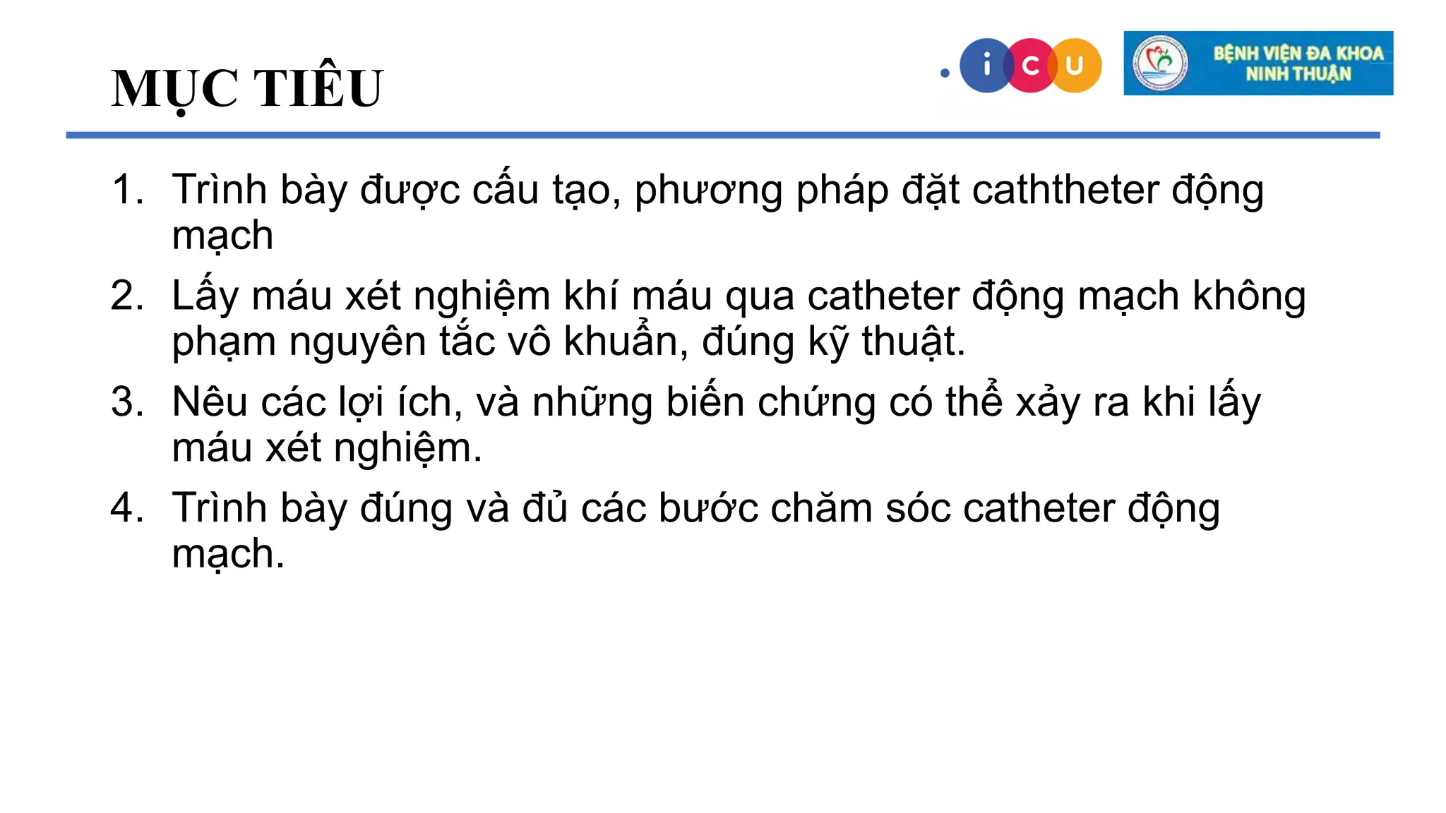 BAI SOAN HSCC 2022 QTKT lấy máu qua catheter ĐM.pptx