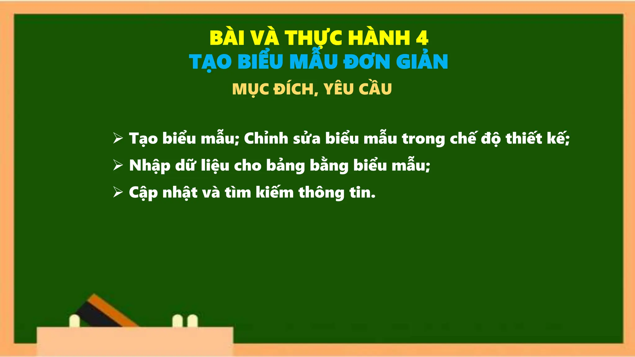 Bai tap va thuc hanh 4 Tao bieu mau don gian.pptx
