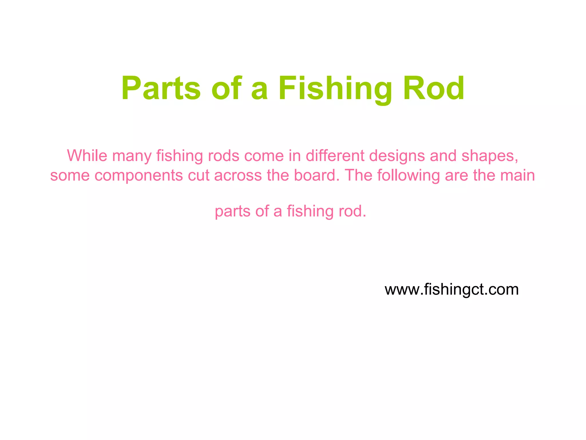 Parts of a Fishing Rod | PPT