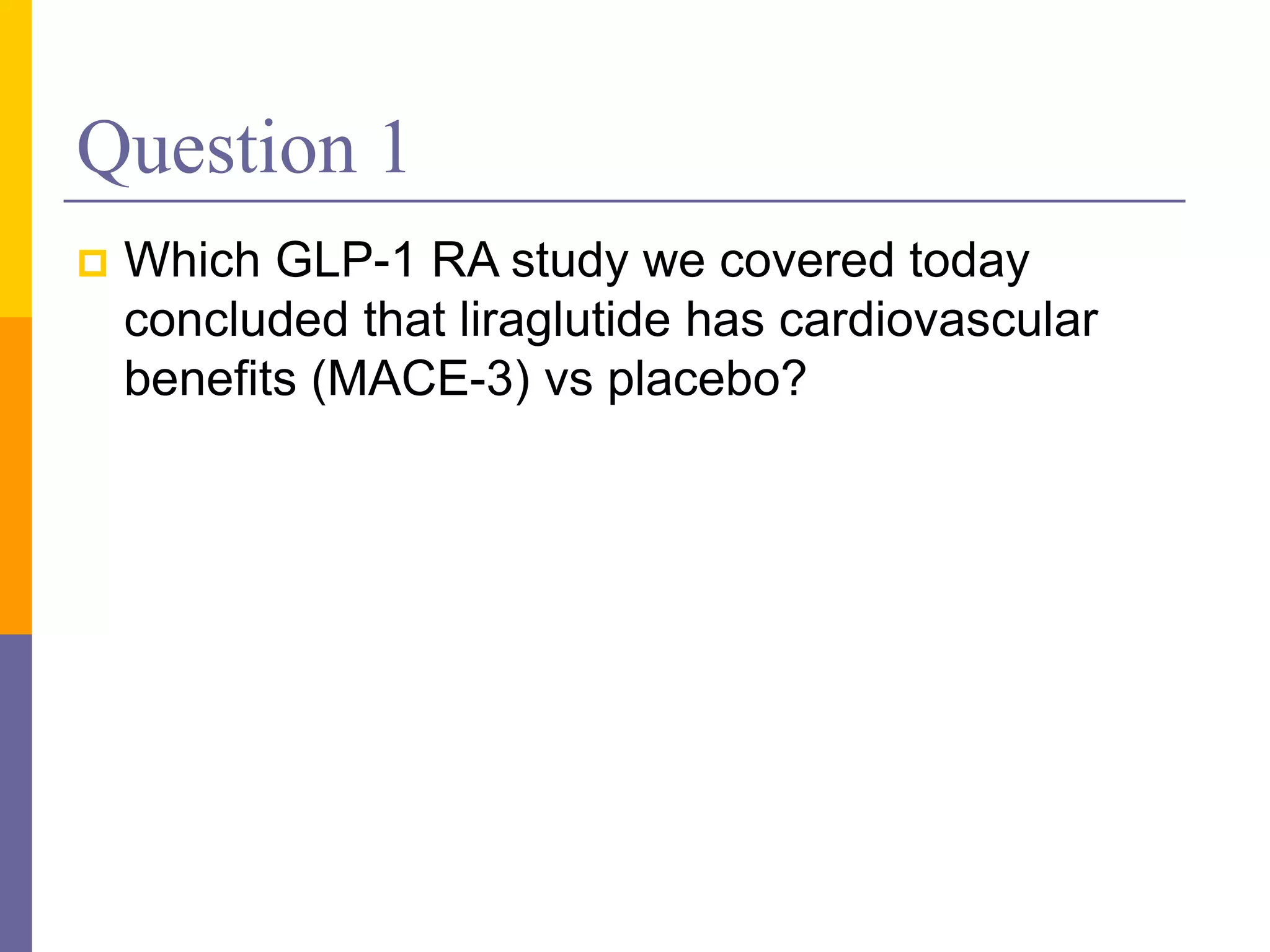 GLP-1 RA and Cardiovascular Outcomes | PPTX