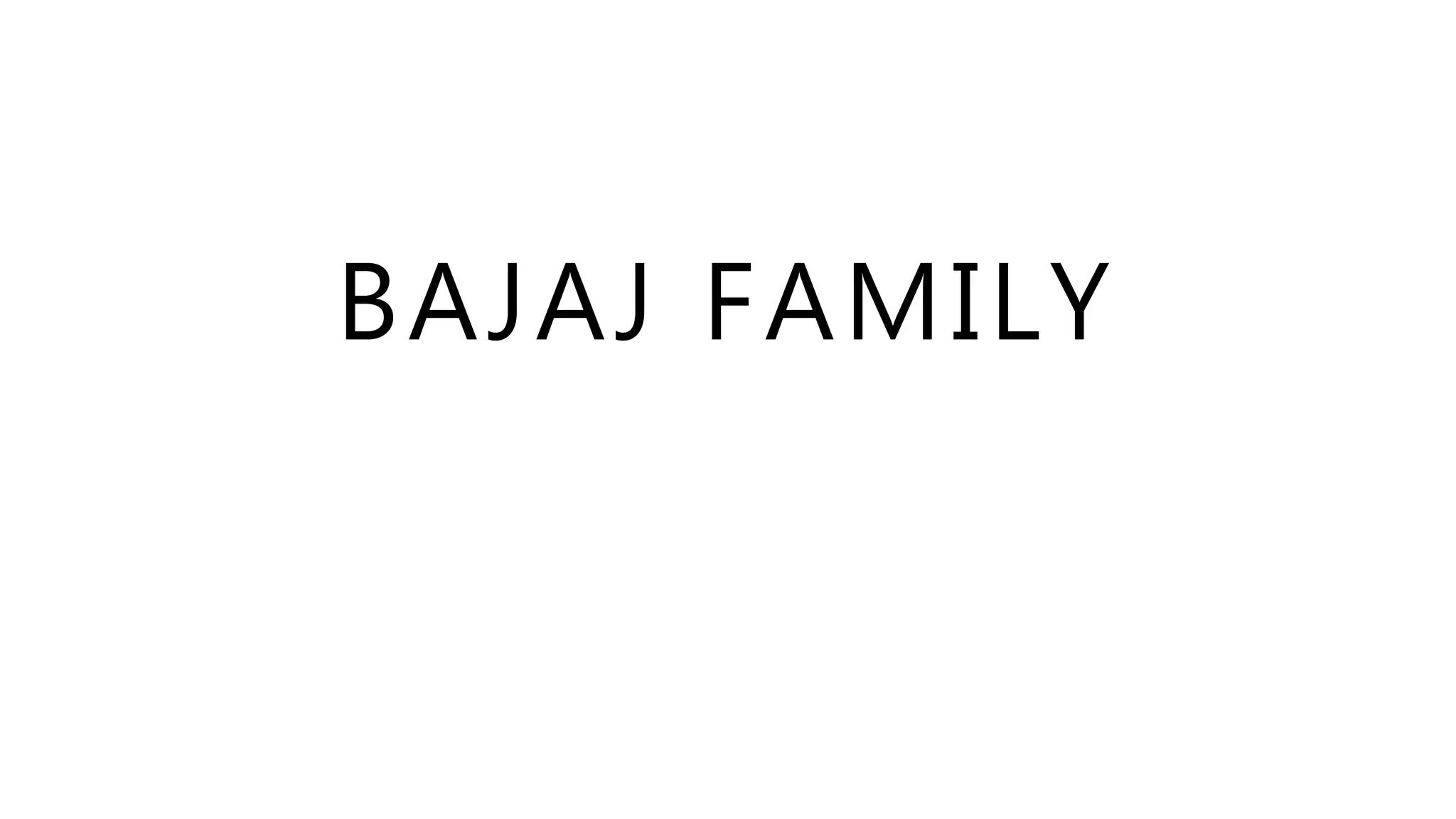 Bajaj Family Business Presentation | PPTX