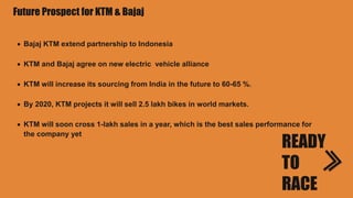 BAJAJ & KTM Alliance | PPTX