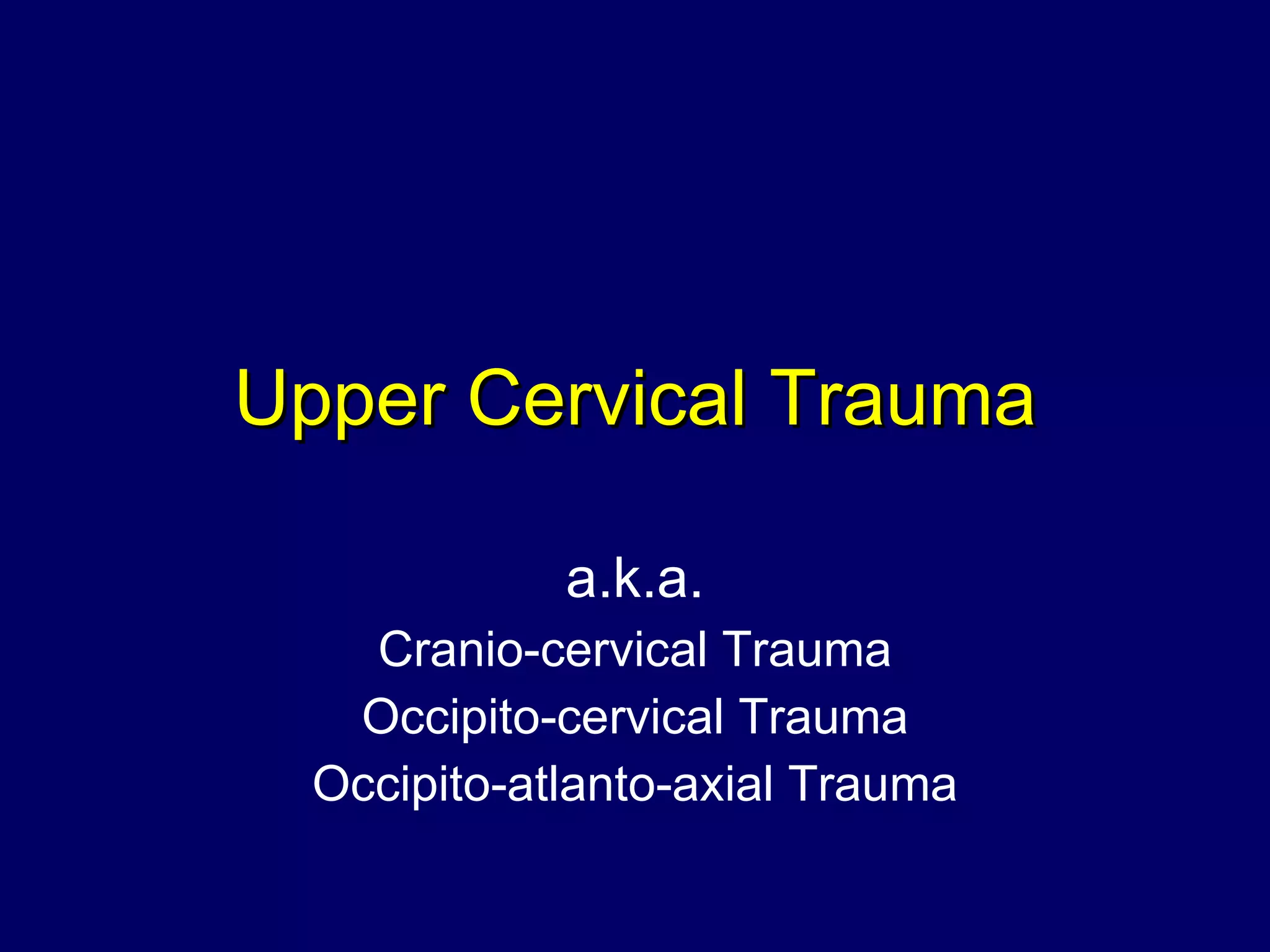 Bajammal 2006 Upper Cervical Trauma | PPT