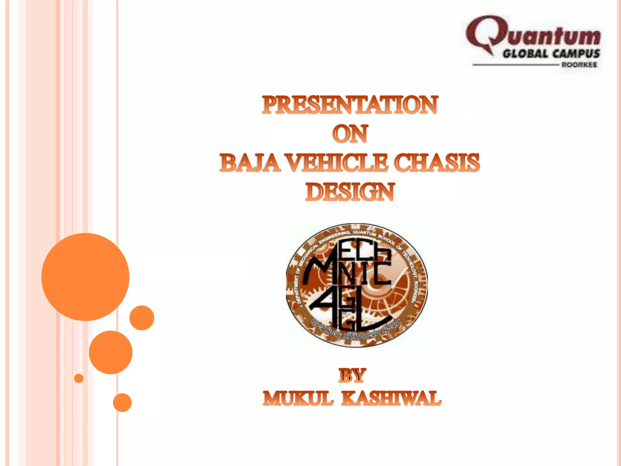 Baja vehicle chasis design & analysis | PPTX