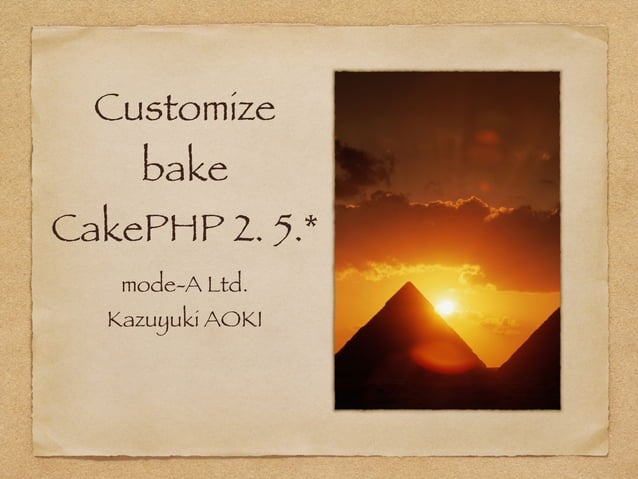 Customize CakePHP bake | PPT