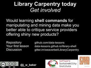 Library Carpentry: software skills training for library professionals / James Baker | PPT
