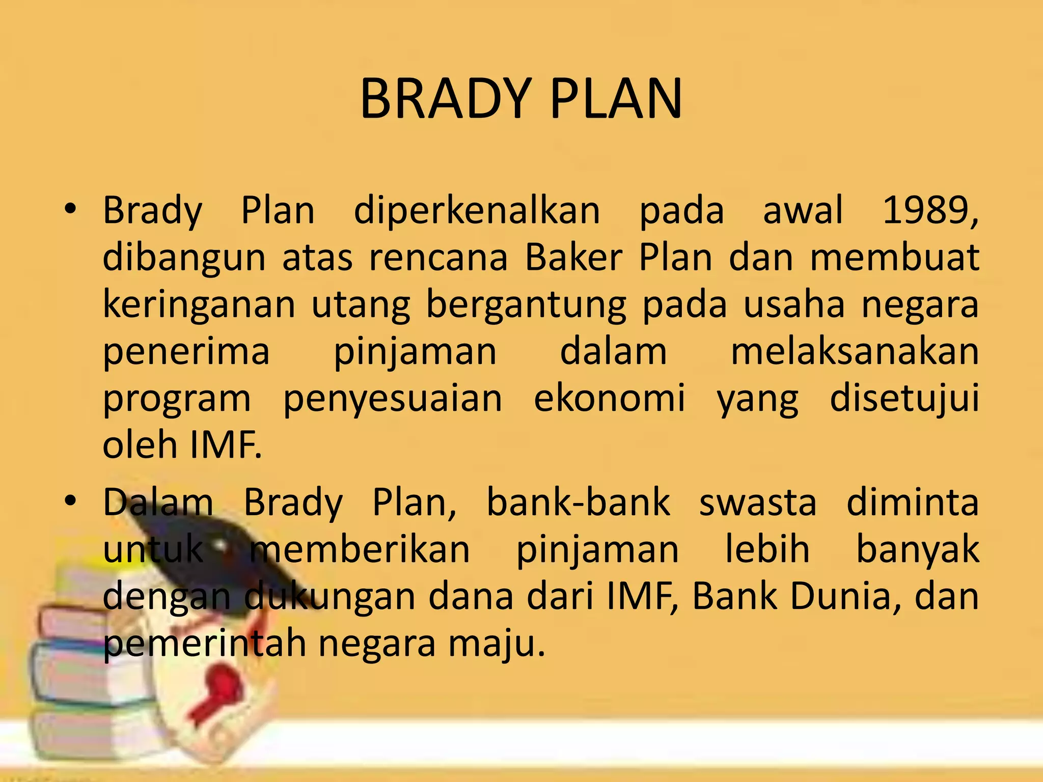 Baker plan dan brady plan | PPTX