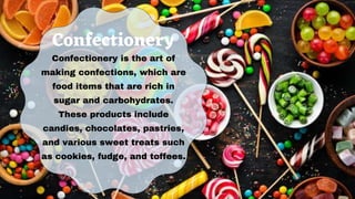 bakery and confectionery.pptx