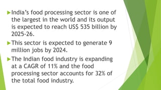 Scope and significance of food processing industry in India | PPTX