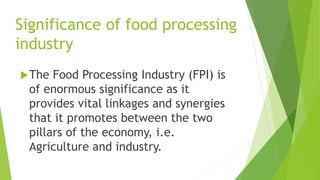 Scope and significance of food processing industry in India | PPTX