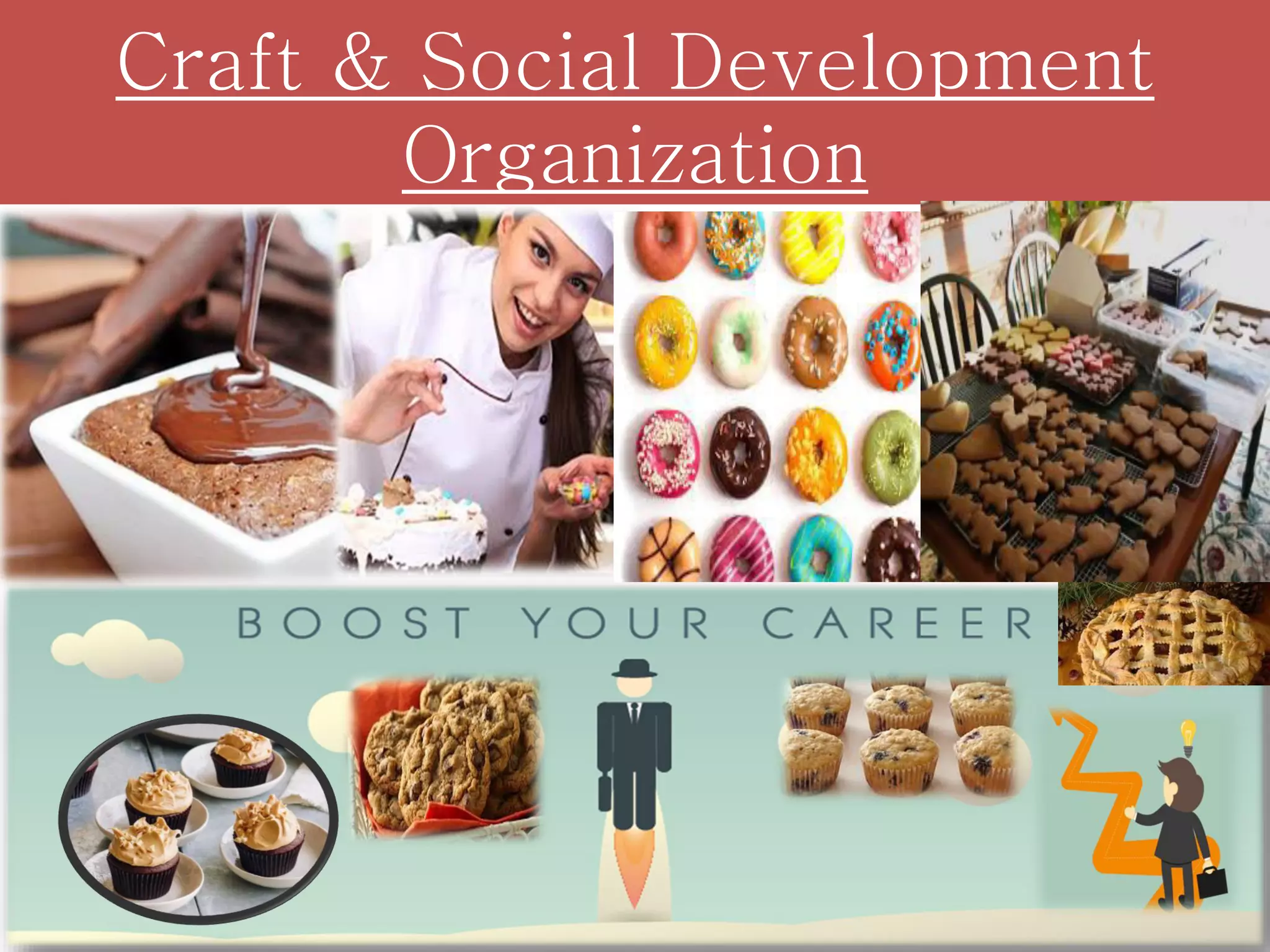 Craft & Social Development Organization Bakery Workshop | PPT