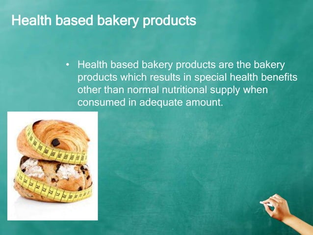 Bakery products | PPTX | Digestive Disorders | Diseases and Conditions