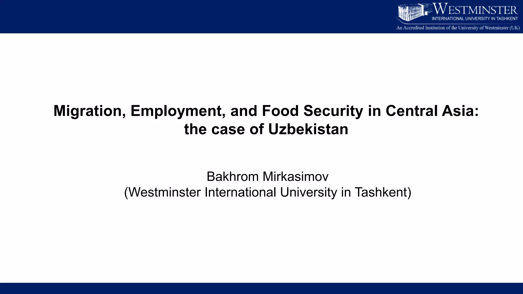 Migration, Employment, and Food Security in Central Asia: the case of ...