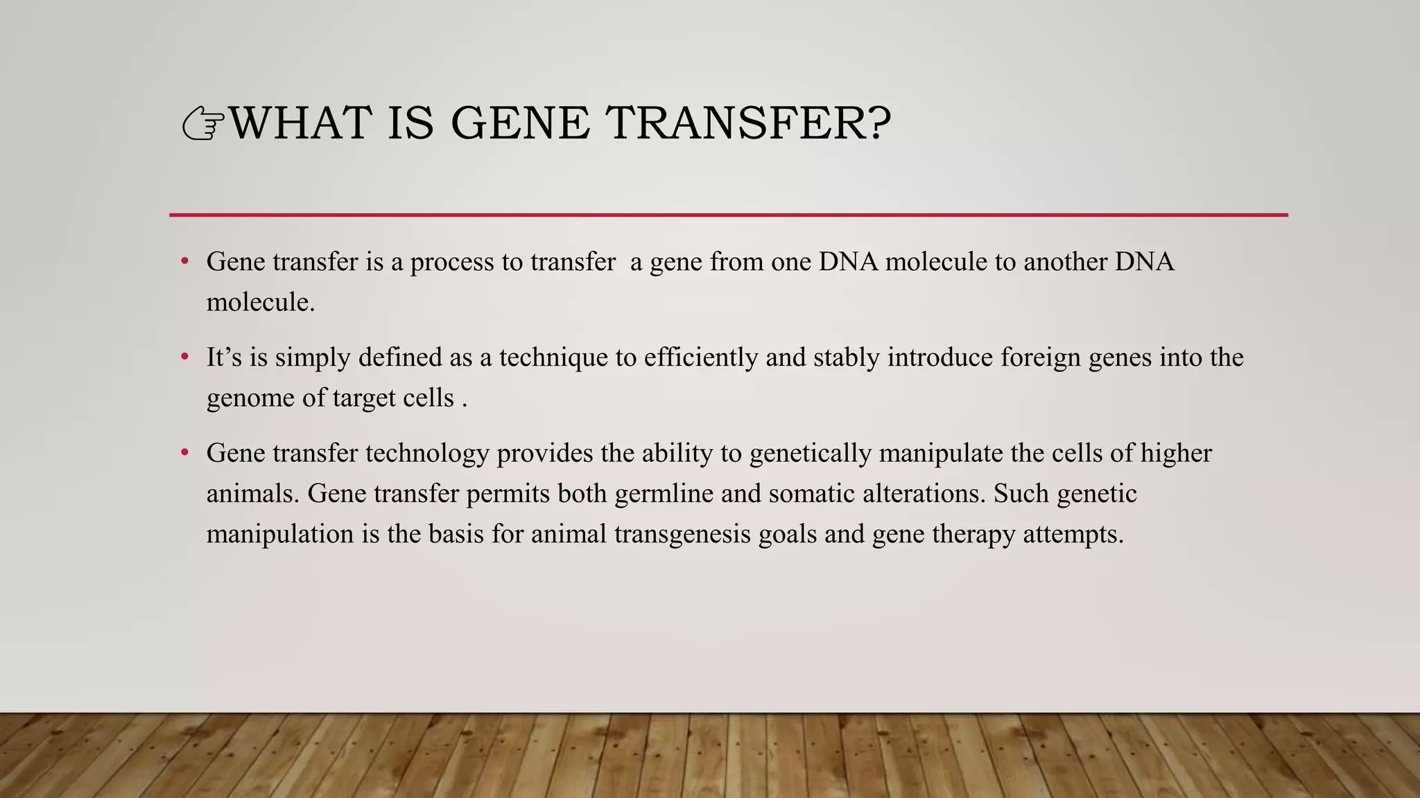 GENE TRANSFER THROUGH EMBRYO MICROINJECTION .pptx