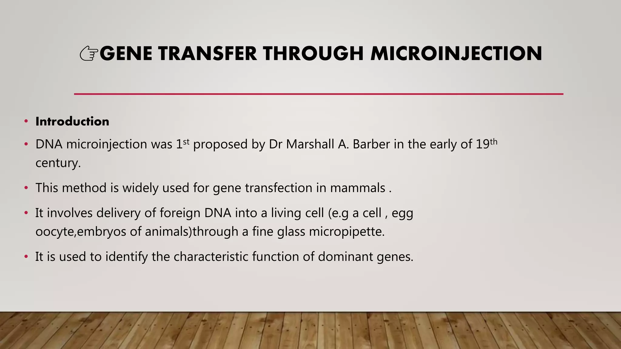GENE TRANSFER THROUGH EMBRYO MICROINJECTION .pptx