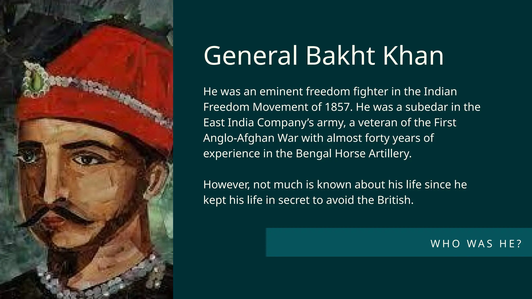 Bakht Khan - One of India's Freedom Fighter | PPTX