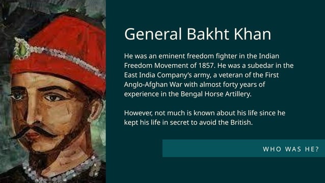 Bakht Khan - One of India's Freedom Fighter | PPTX | Sikhism | Religion ...