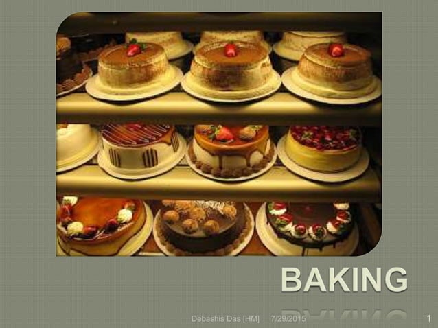 Basic Baking | PPTX | Desserts and Baking | Food & Drink