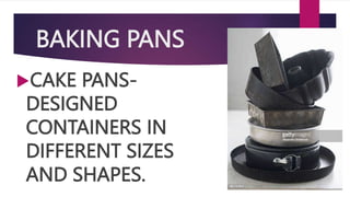 BAKING-TOOLS-AND-EQUIPMENT-AND-THEIR-USES-PPT.pptx