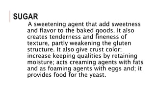 BAKING INGREDIENTS; bread and pastry-tle | PPTX