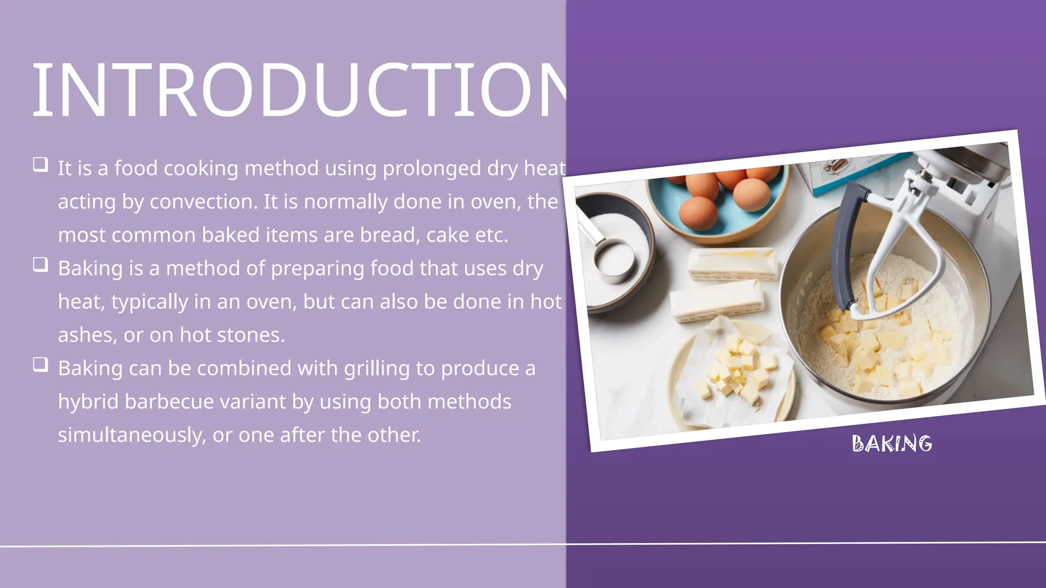PREPARATION OF CAKE BY USING BAKING METHOD | PPT